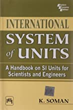 Buy International System of Units: A Handbook on SI Units for ...