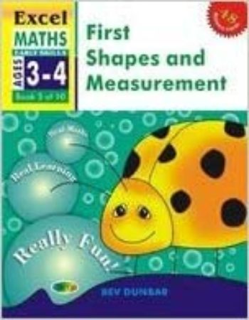 Buy First Shapes & Measurement : Excel Maths Early Skills Ages 3-4 , 9788175351929 at Best Price ...