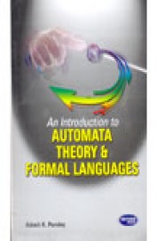 Buy An Introduction to Automata Theory & Formal Languages ...